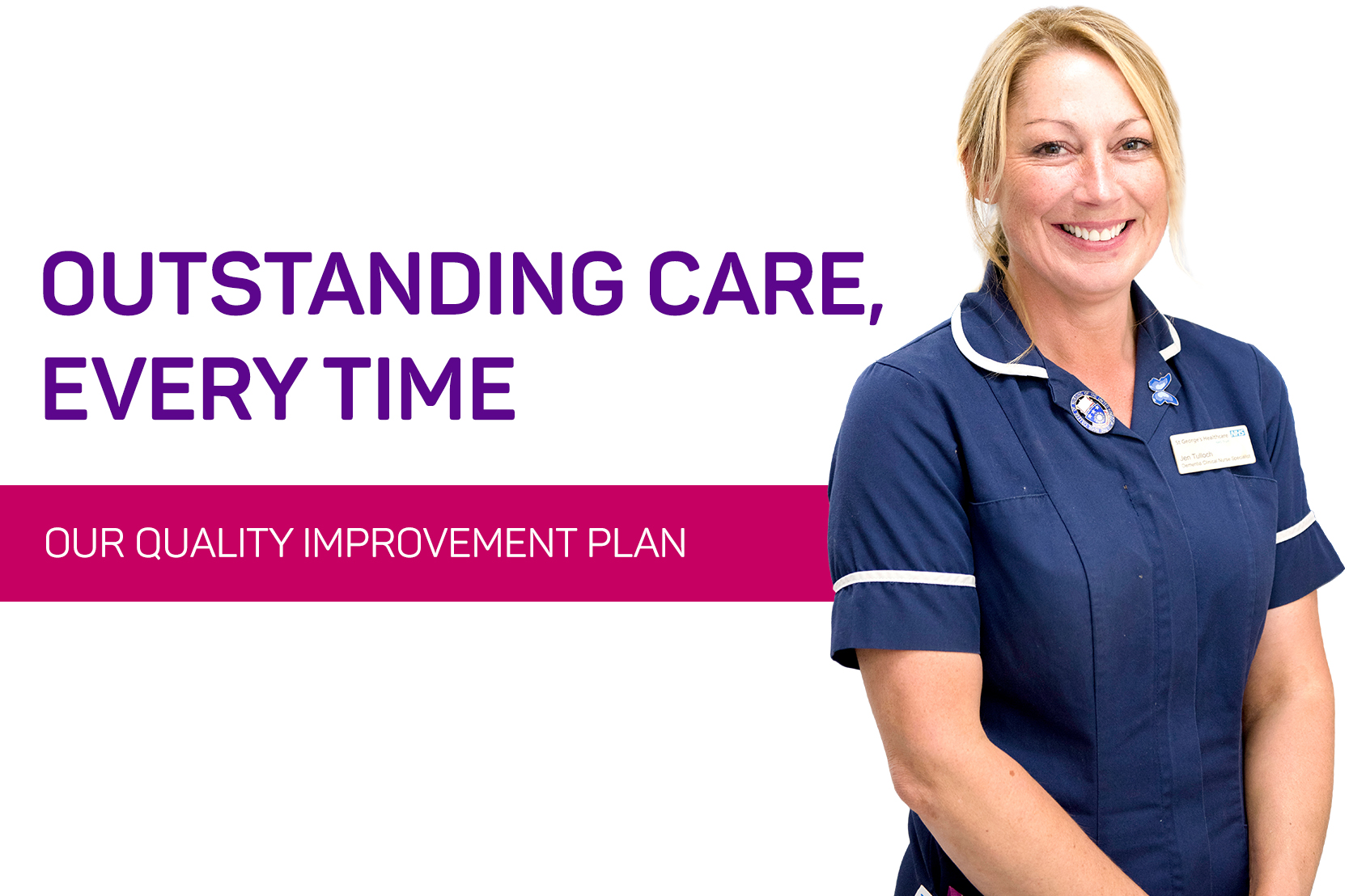 Our Quality Improvement Plan - St George's University Hospitals NHS ...